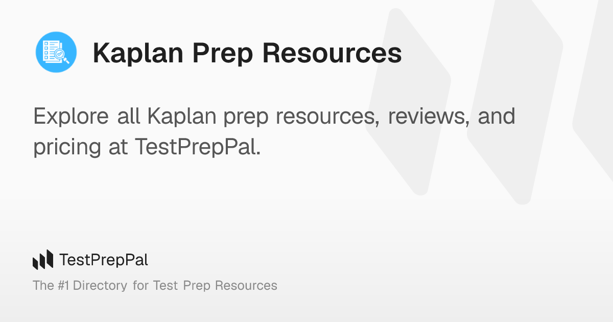 Kaplan Prep Resources – TestPrepPal