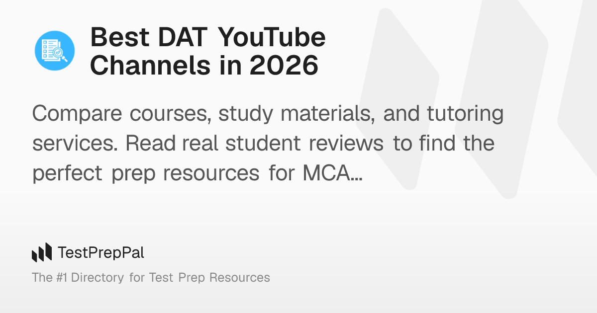 Best DAT YouTube Channels in 2026 – TestPrepPal