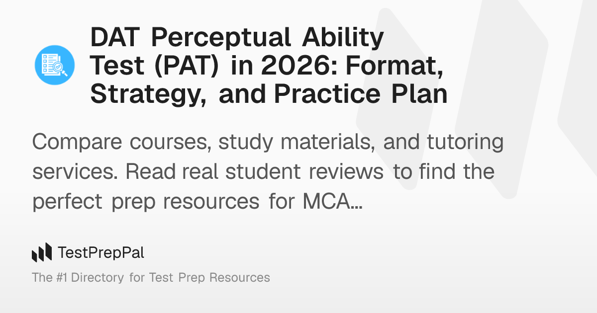 DAT Perceptual Ability Test (PAT) in 2026: Format, Strategy, and ...